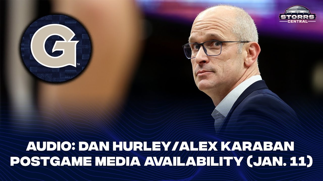 Dan Hurley/Alex Karaban - Georgetown Postgame Media Availability (AUDIO ...
